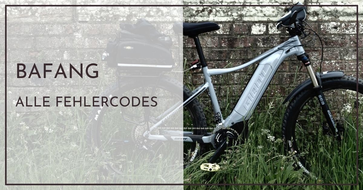 Alle Bafang E-Bike Fehlercodes (2023) - Ursachen und Lösungen
