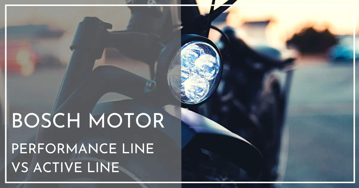 Bosch Performance Line vs Active Line - 6 wichtige Unterschiede